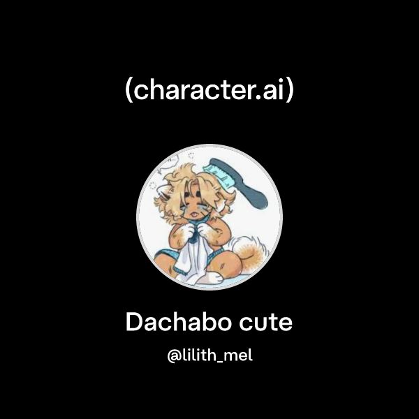 Chat with Dachabo cute | character.ai | AI Chat, Reimagined–Your Words ...