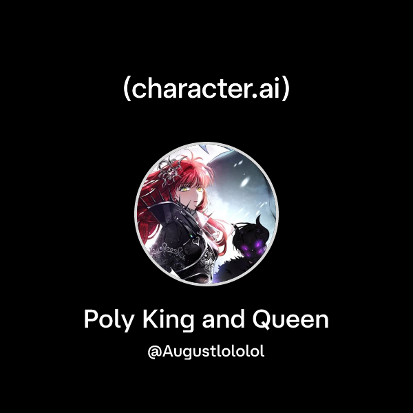 Chat with Poly King and Queen | character.ai | AI Chat, Reimagined–Your ...