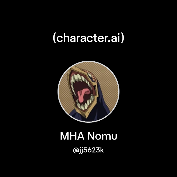 Chat with MHA Nomu | character.ai | Personalized AI for every moment of ...