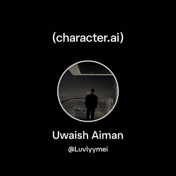 Chat with Uwaish Aiman | character.ai | Personalized AI for every ...