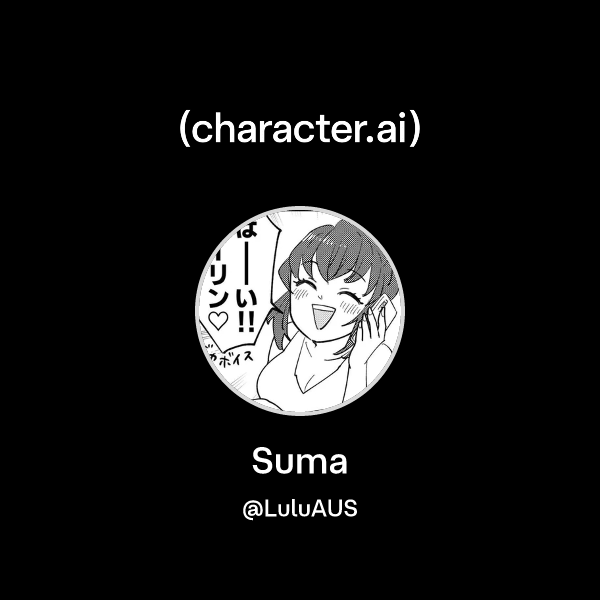 Chat with Suma | character.ai | Personalized AI for every moment of ...