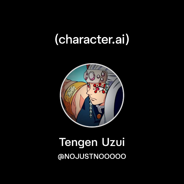 Chat with Tengen Uzui | character.ai | AI Chat, Reimagined–Your Words ...