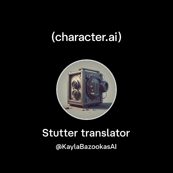 Chat with Stutter translator | character.ai | AI Chat, Reimagined–Your ...