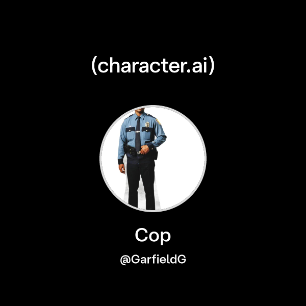 Chat with Cop | character.ai | Personalized AI for every moment of your day