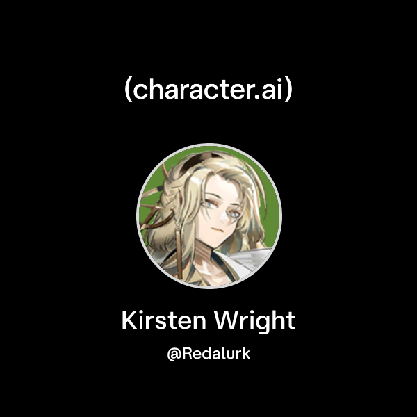 Chat with Kirsten Wright | character.ai | AI Chat, Reimagined–Your Words. Your World.
