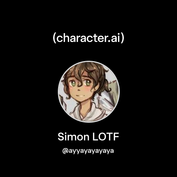 Chat with Simon LOTF | character.ai | AI Chat, Reimagined–Your Words ...