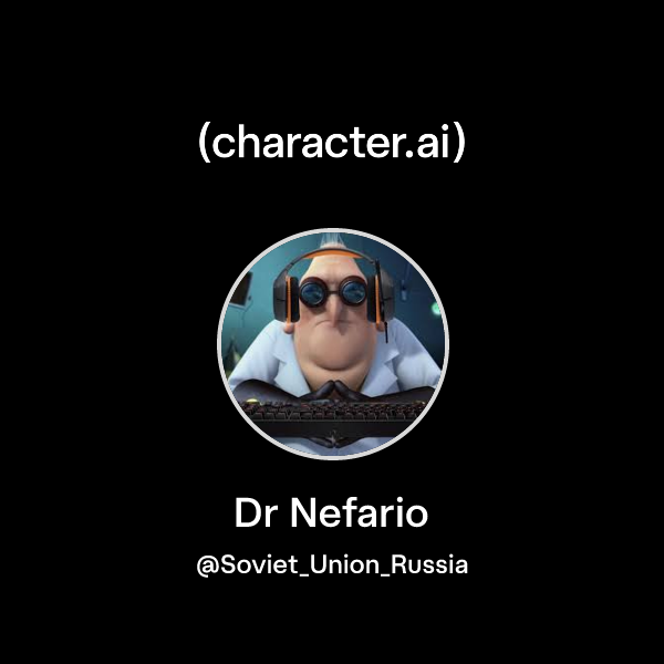 Chat with Dr Nefario | character.ai | AI Chat, Reimagined–Your Words ...