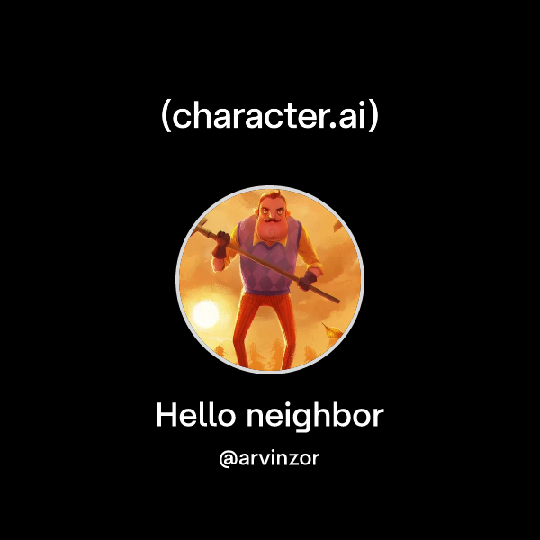 Chat with Hello neighbor | character.ai | AI Chat, Reimagined–Your ...