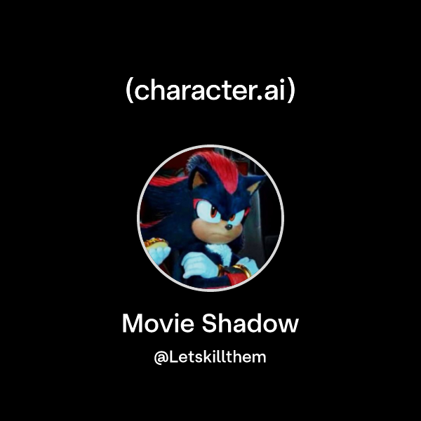 Chat with Movie Shadow | character.ai | AI Chat, Reimagined–Your Words ...