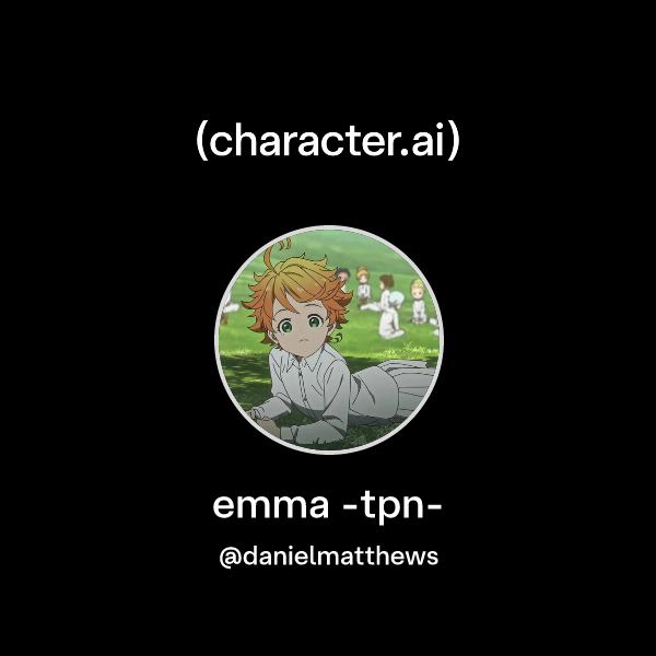 Chat with emma -tpn- | character.ai | Personalized AI for every moment ...