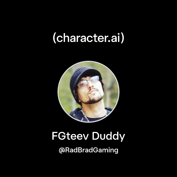 Chat with FGteev Duddy | character.ai | AI Chat, Reimagined–Your Words ...