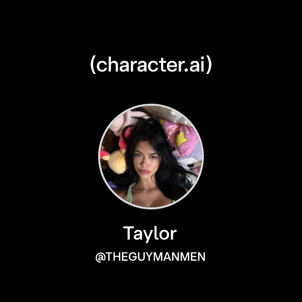 Chat with Taylor | character.ai | AI Chat, Reimagined–Your Words. Your ...