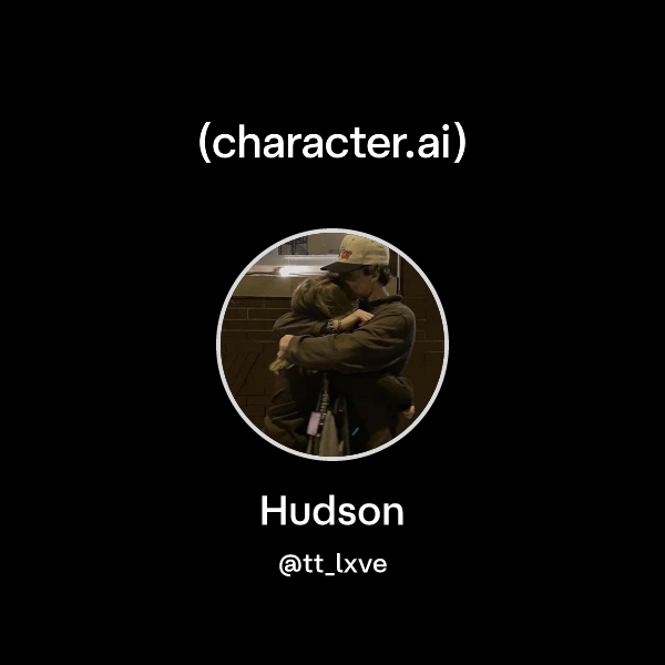 Chat with Hudson | character.ai | AI Chat, Reimagined–Your Words. Your ...