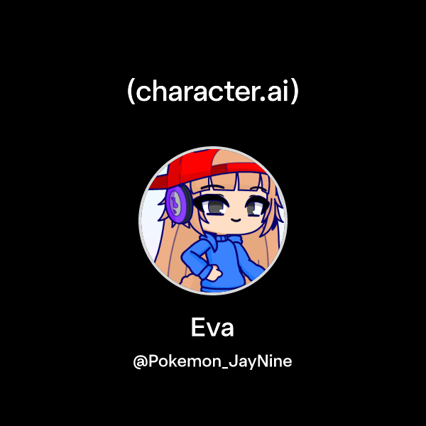Chat with Eva | character.ai | AI Chat, Reimagined–Your Words. Your World.