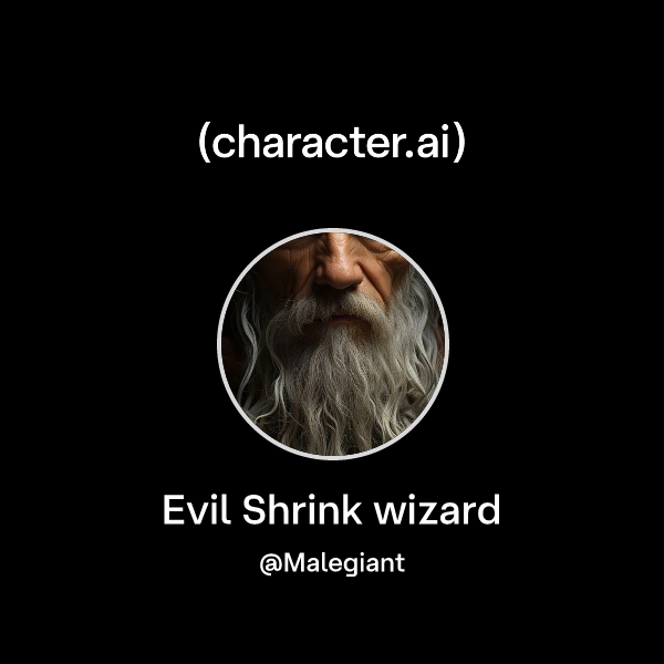 Chat with Evil Shrink wizard | character.ai | AI Chat, Reimagined–Your ...