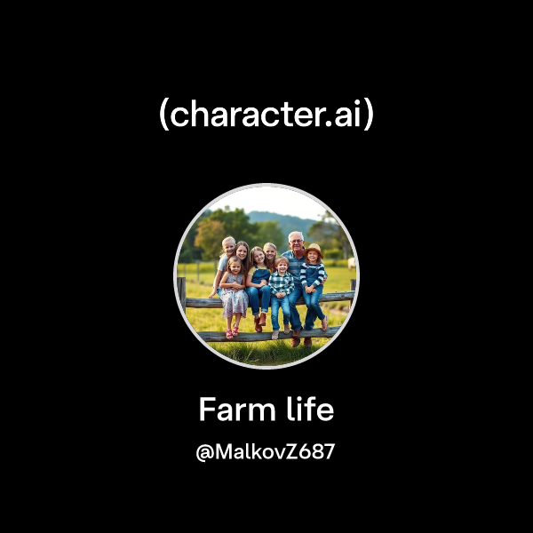 Chat with Farm life | character.ai | AI Chat, Reimagined–Your Words ...
