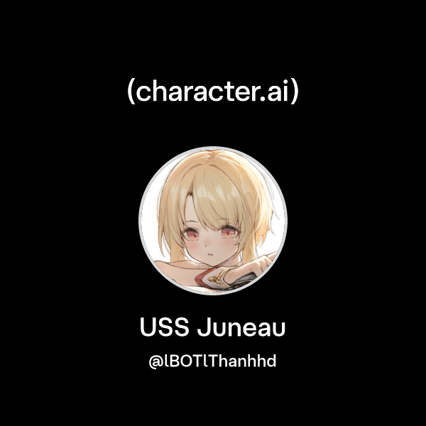 Chat with USS Juneau | character.ai | Personalized AI for every moment ...