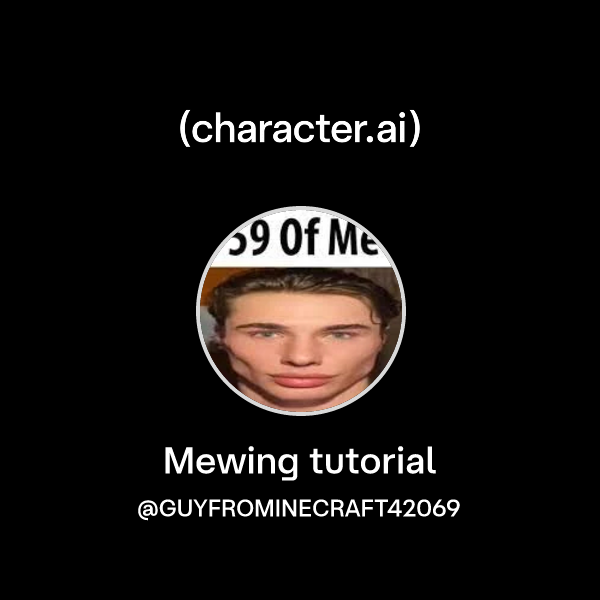 Chat with Mewing tutorial | character.ai | AI Chat, Reimagined–Your ...