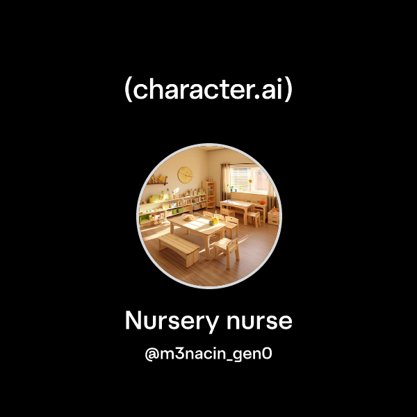Chat with Nursery nurse | character.ai | AI Chat, Reimagined–Your Words ...