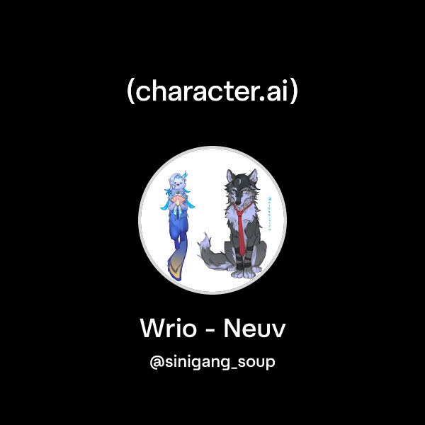 Chat with Wrio - Neuv | character.ai | AI Chat, Reimagined–Your Words ...