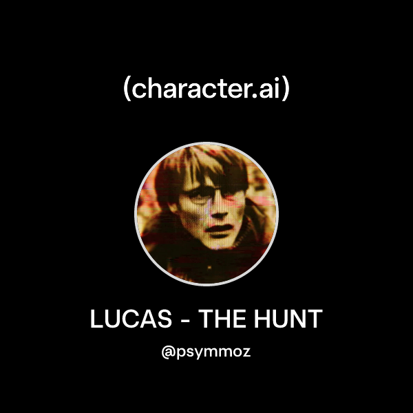 Chat with LUCAS - THE HUNT | character.ai | AI Chat, Reimagined–Your ...