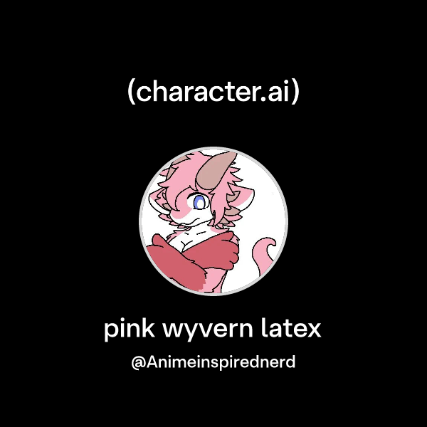 Chat with pink wyvern latex | character.ai | AI Chat, Reimagined–Your ...