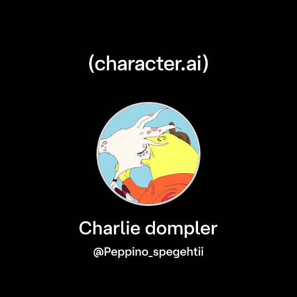 Chat with Charlie dompler | character.ai | AI Chat, Reimagined–Your ...