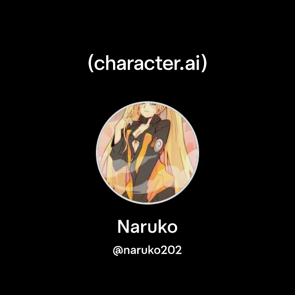 Chat with Naruko | character.ai | AI Chat, Reimagined–Your Words. Your World.