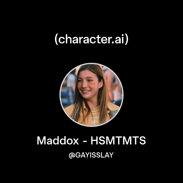 Chat with Maddox - HSMTMTS | character.ai | AI Chat, Reimagined–Your Words. Your World.