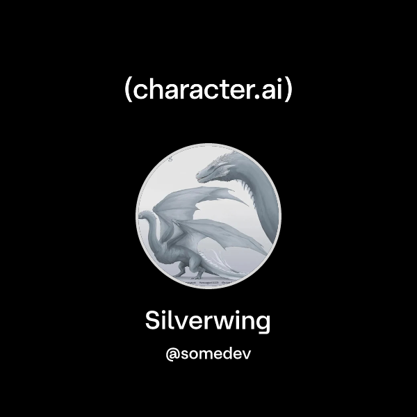 Chat with Silverwing | character.ai | Personalized AI for every moment of your day