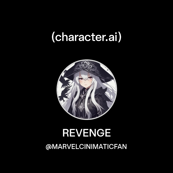 Chat with REVENGE | character.ai | Personalized AI for every moment of ...