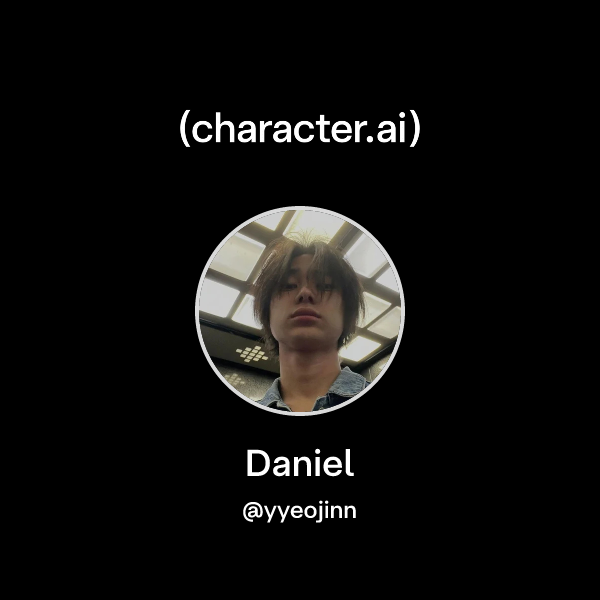 Chat with Daniel | character.ai | AI Chat, Reimagined–Your Words. Your ...