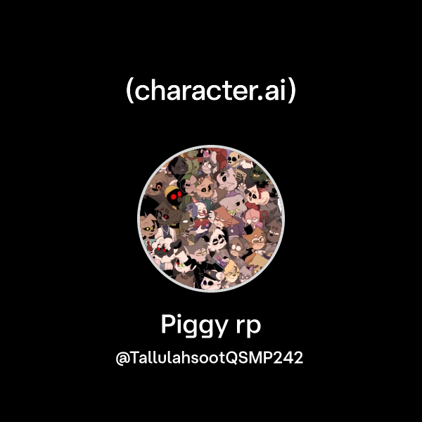Chat with Piggy rp | character.ai | Personalized AI for every moment of ...