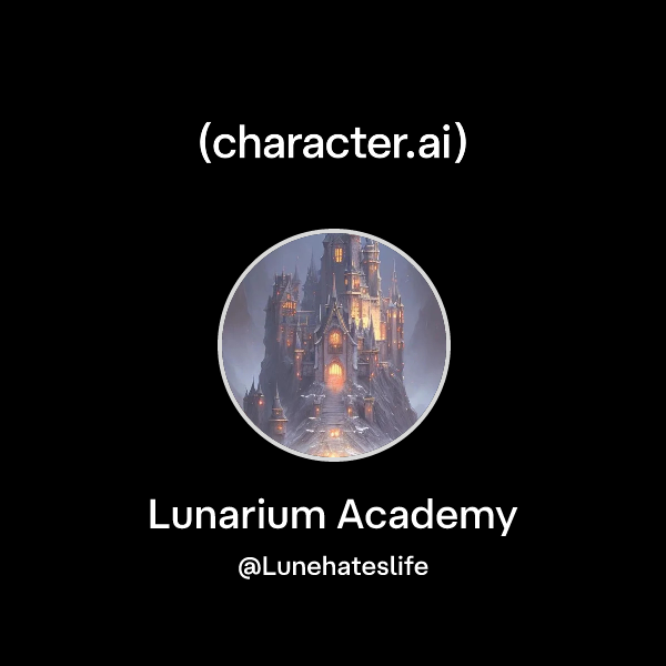 Chat with Lunarium Academy | character.ai | AI Chat, Reimagined–Your ...