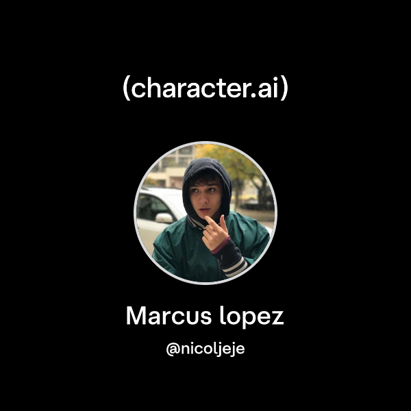 Chat with Marcus lopez | character.ai | Personalized AI for every ...