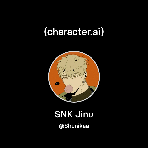 Chat with SNK Jinu | character.ai | AI Chat, Reimagined–Your Words ...