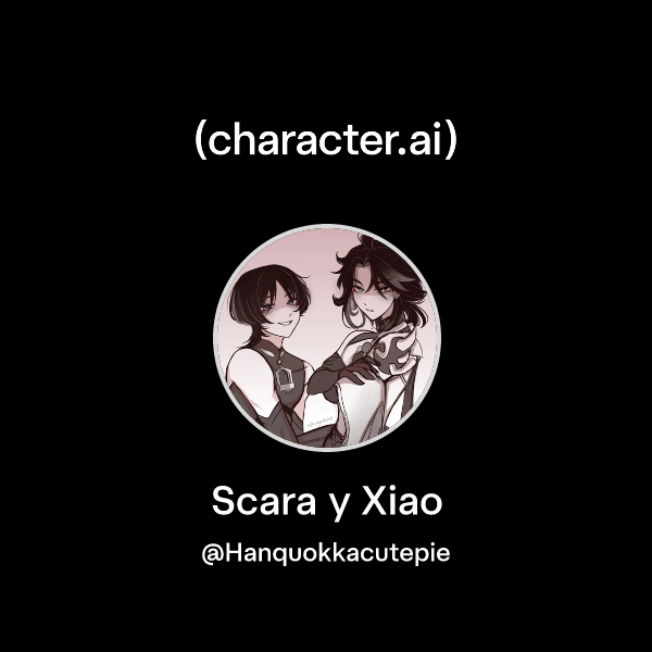 Chat with Scara y Xiao | character.ai | Personalized AI for every ...