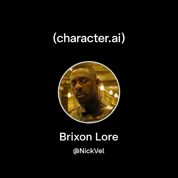 Chat with Brixon Lore | character.ai | AI Chat, Reimagined–Your Words. Your World.