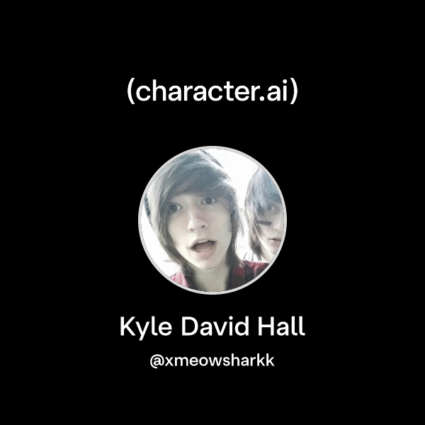 Chat with Kyle David Hall | character.ai | AI Chat, Reimagined–Your ...