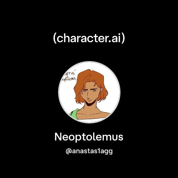 Chat with Neoptolemus | character.ai | AI Chat, Reimagined–Your Words. Your World.