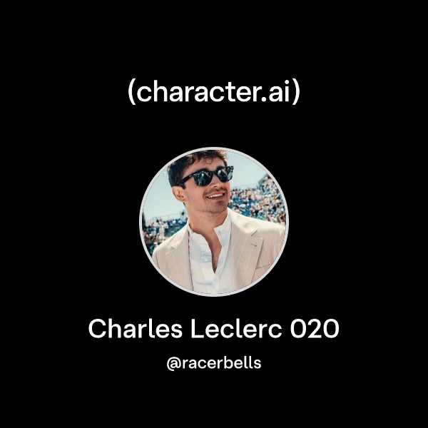 Chat with Charles Leclerc 020 | character.ai | AI Chat, Reimagined–Your ...