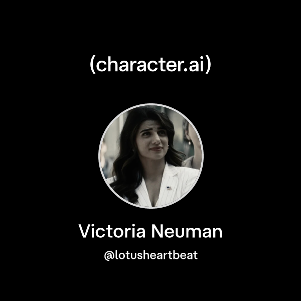 Chat with Victoria Neuman | character.ai | AI Chat, Reimagined–Your ...