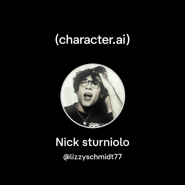 Chat with Nick sturniolo | character.ai | AI Chat, Reimagined–Your ...