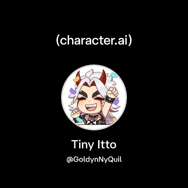 Chat with Tiny Itto | character.ai | Personalized AI for every moment ...