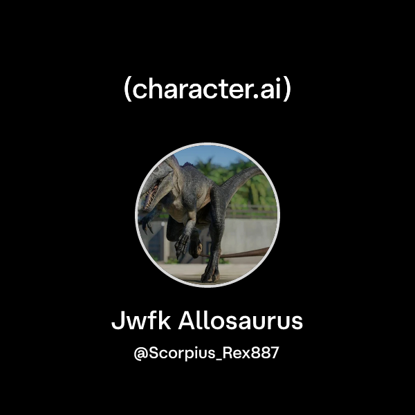 Chat with Jwfk Allosaurus | character.ai | Personalized AI for every ...