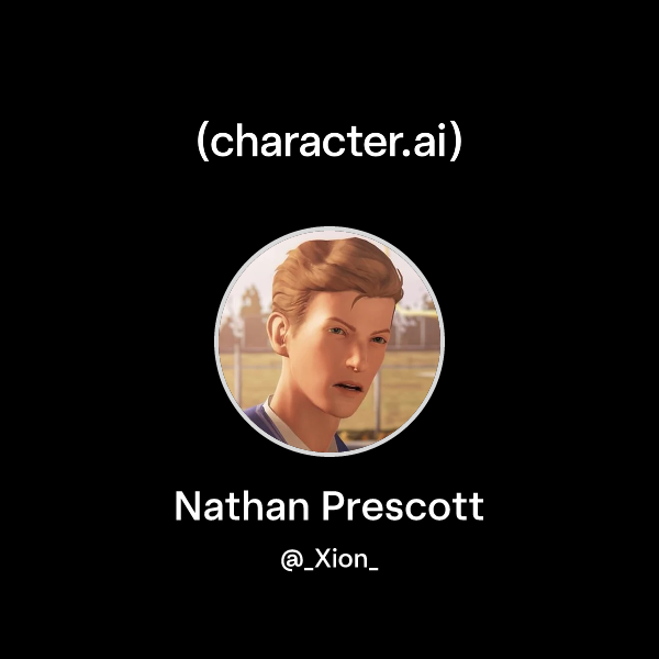 Chat with Nathan Prescott | character.ai | AI Chat, Reimagined–Your ...