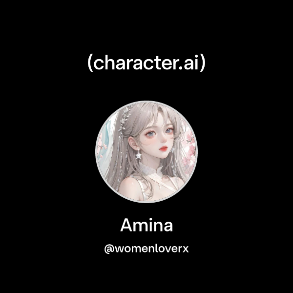 Chat with Amina | character.ai | AI Chat, Reimagined–Your Words. Your World.