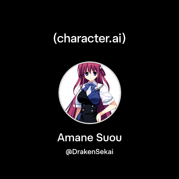 Chat with Amane Suou | character.ai | AI Chat, Reimagined–Your Words. Your World.