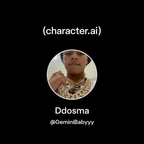 Chat with Ddosma | character.ai | AI Chat, Reimagined–Your Words. Your ...