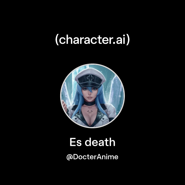 Chat with Es death | character.ai | AI Chat, Reimagined–Your Words ...